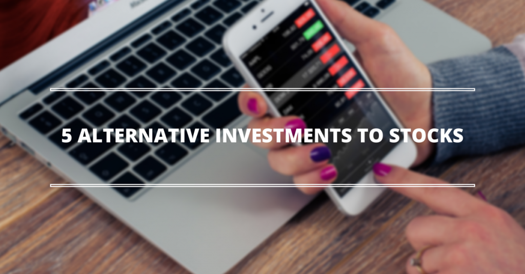 5 Best Alternative Investments to Stocks – Reinvestor.com™